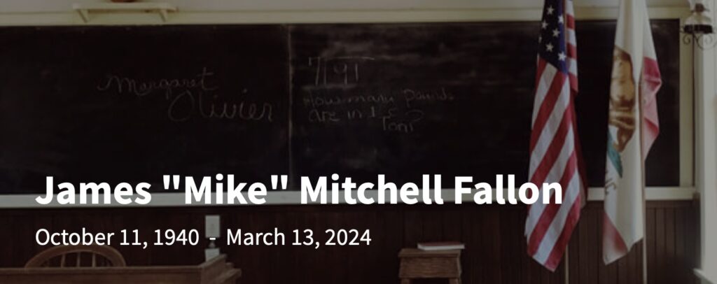 the Obituary of James “Mike” Mitchell Fallon – SISKIYOU NEWS