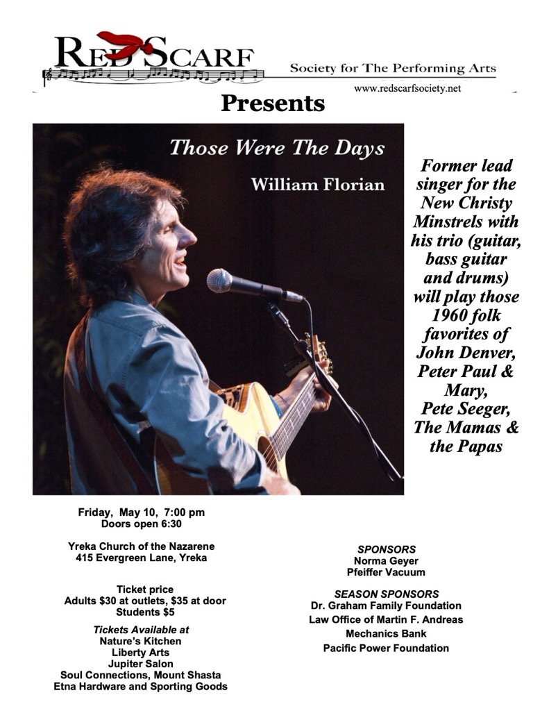 William Florian: for a return visit and encore performance of “Those ...